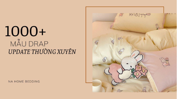 NaHome Bedding - Người bạn đồng hành cùng giấc ngủ của bạn