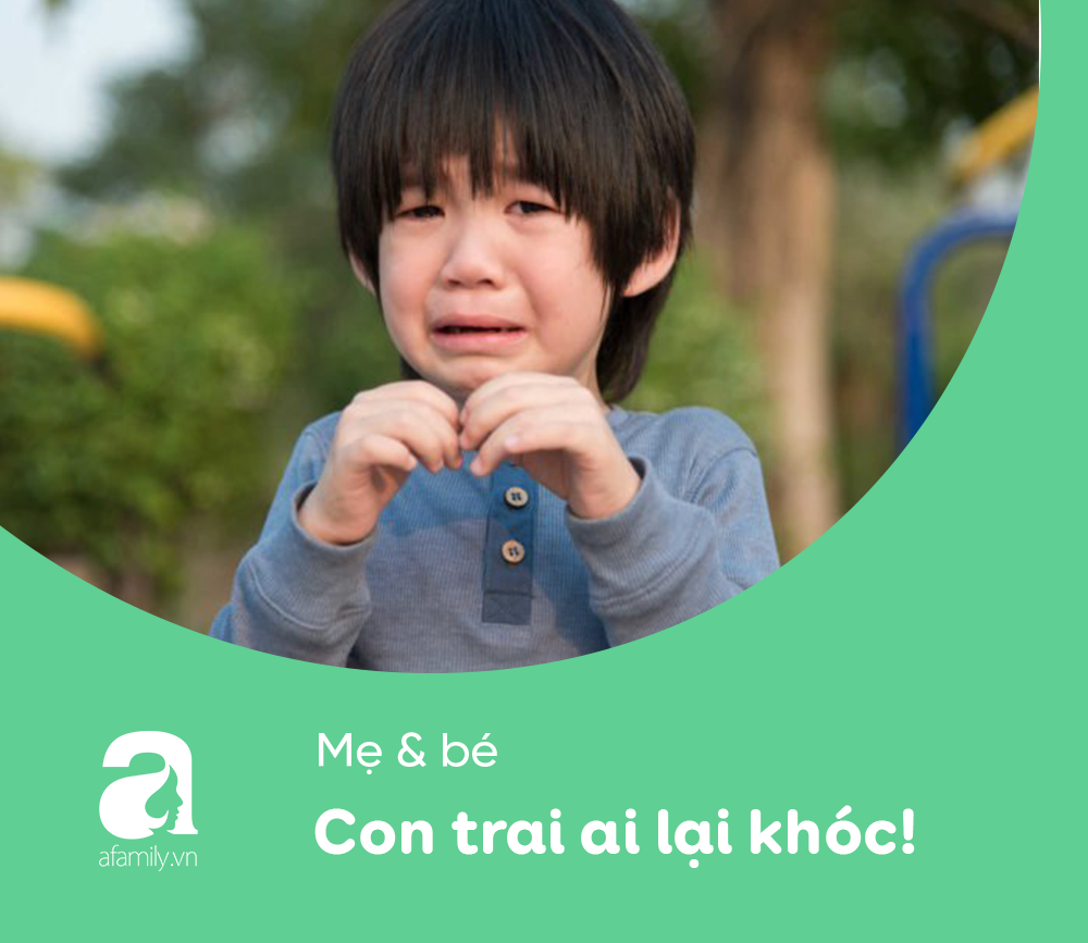 Con trai ai lại khóc! - câu bố mẹ hay nói với con trai nhưng không tốt ...