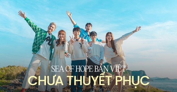 'Sea of Hope' bản Việt mở màn chưa thuyết phục