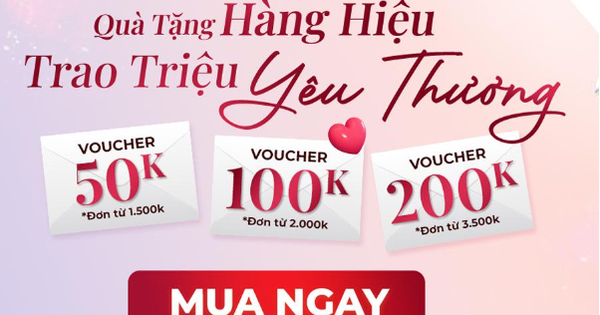 Vua Hàng Hiệu tặng voucher 200.000 đồng, miễn phí gói quà dịp 20/10