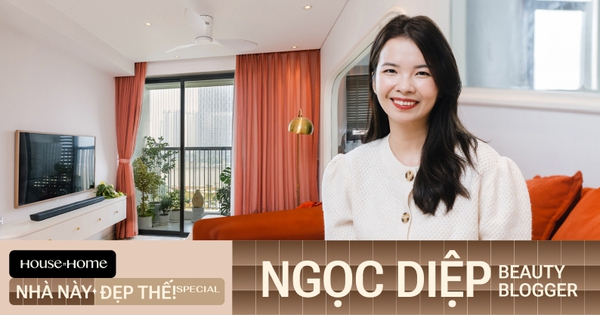 Căn hộ khiến beauty blogger Ngọc Diệp "chốt" trong 15 phút